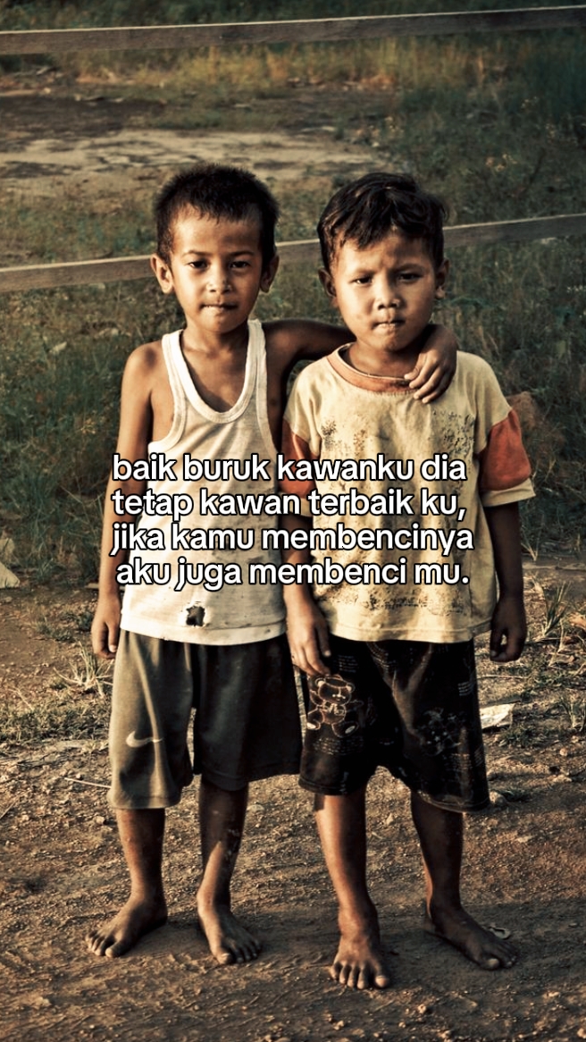 baik buruk kawanku - CapCut