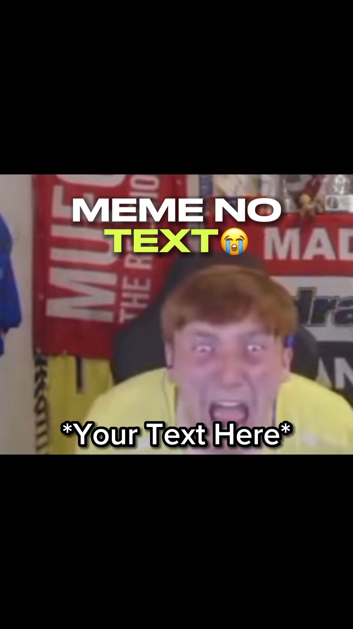 🤣Meme No text - video template by CapCut